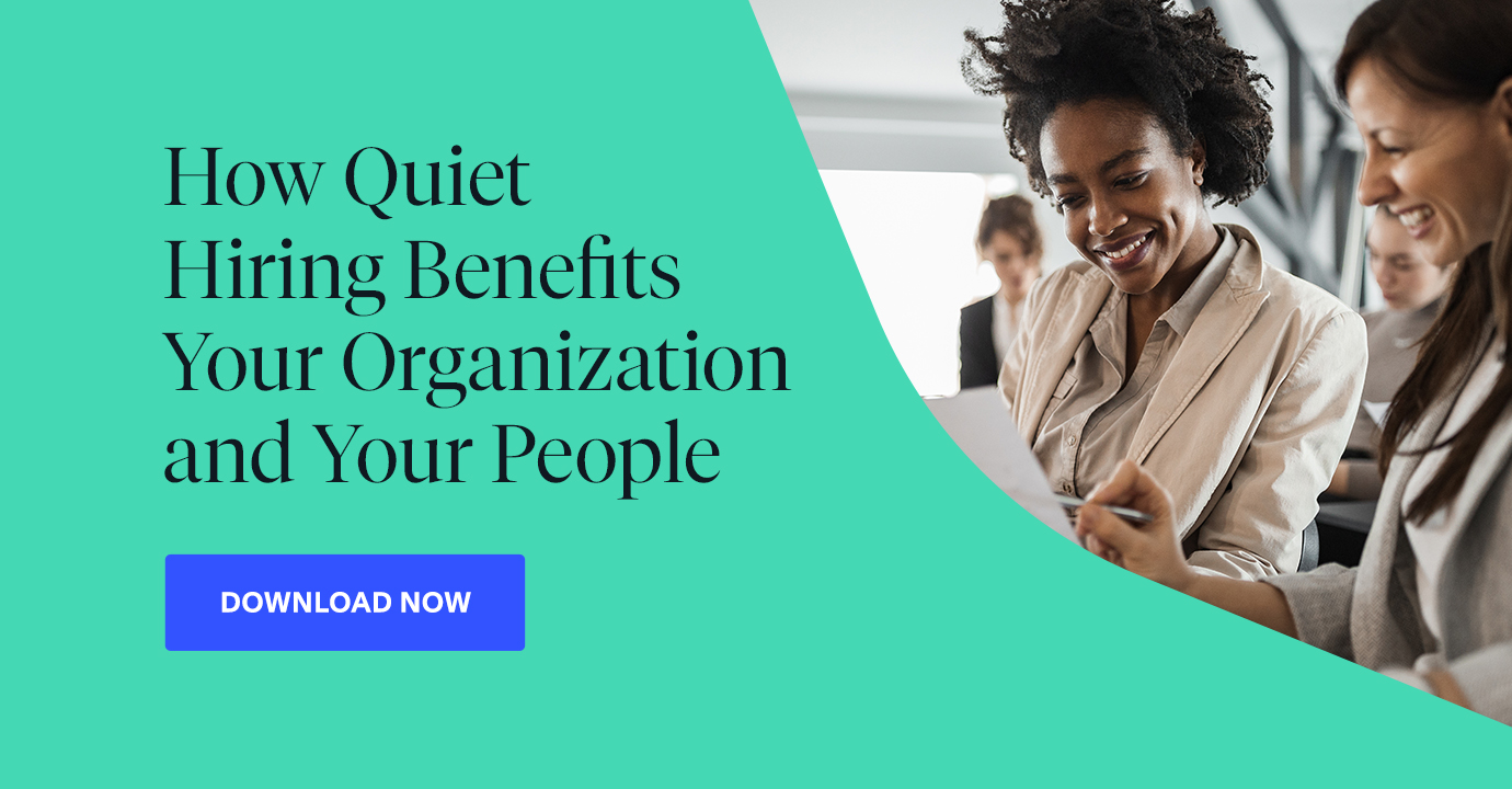 Why Your Organization Should Consider Quiet Hiring | FranklinCovey Why Your Organization Should Consider Quiet Hiring | FranklinCovey